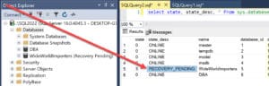 How To Fix SQL Server Database Stuck In Recovery Pending State